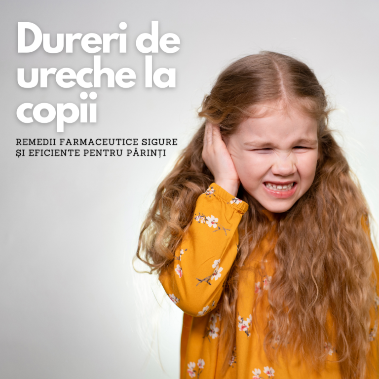 Dureri de ureche la copii: Remedii farmaceutice sigure si eficiente ...